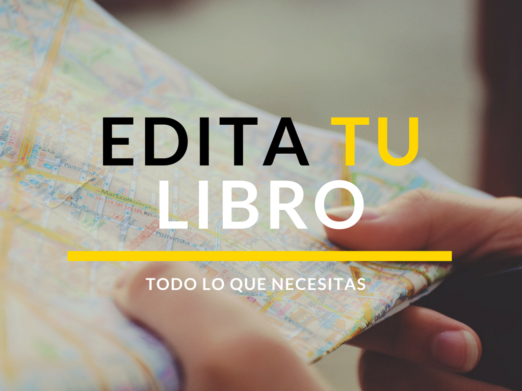 Edita tu libro: todo lo que necesitas - Bubok